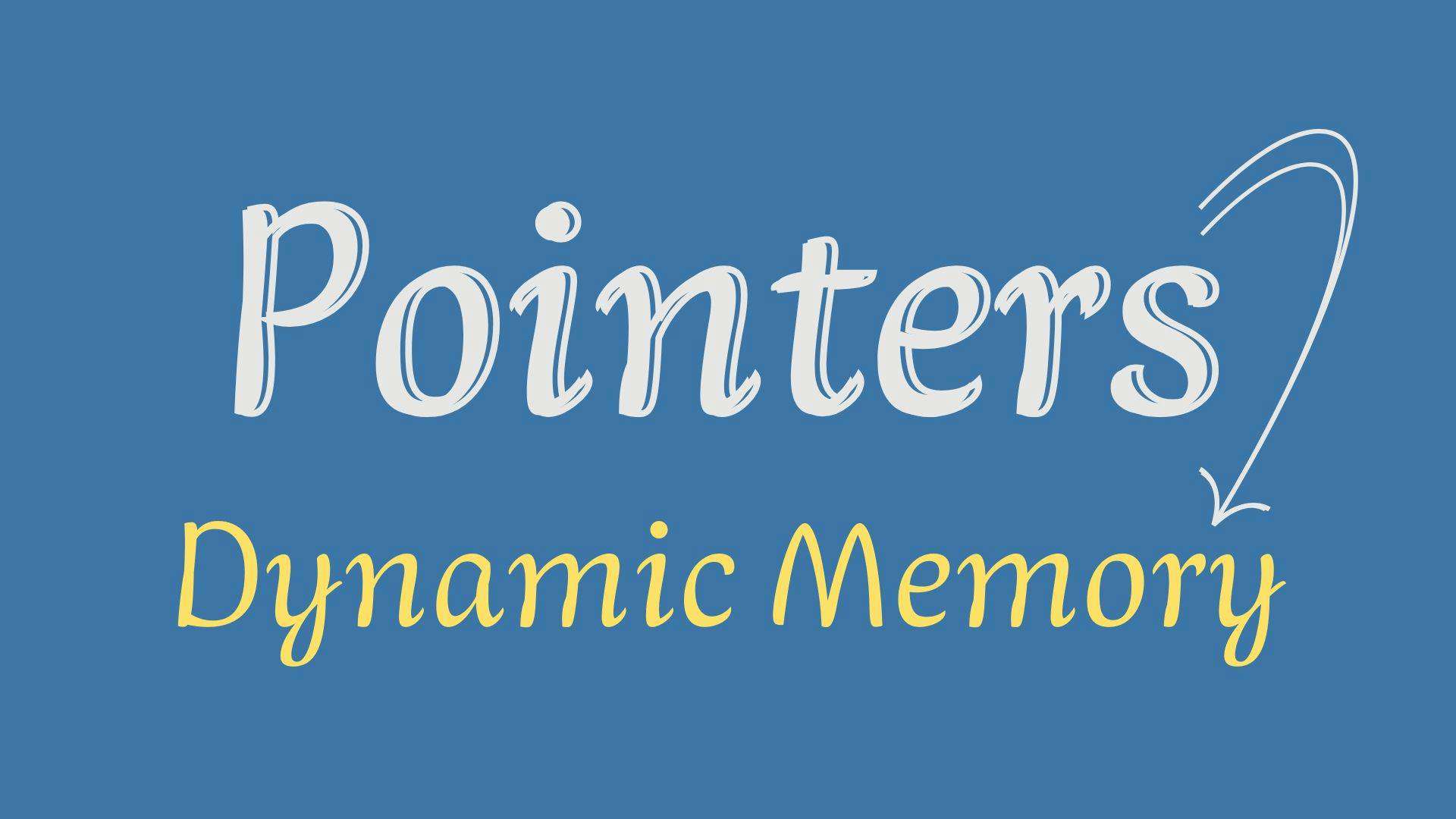 C++ Programming-Pointers & Dynamic Memory @ Shakir Mrayyen | 27 Videos